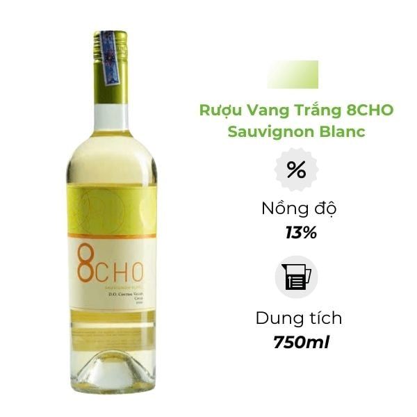 Rượu vang trắng 8CHO Sauvignon Blanc 13% 750ml – Cỏ Sáu Lá Specialty