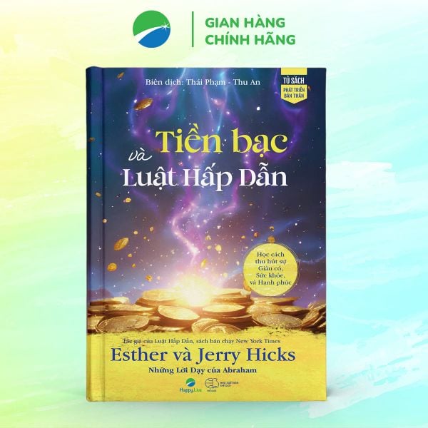 Tiền Bạc Và Luật Hấp Dẫn - Esther & Jerry Hicks – Shop Happy Live