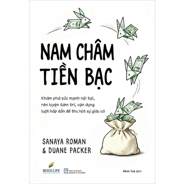 Sách Nam Châm Tiền Bạc - Sanaya Roman, Duane Packer – Bến Nghé Books