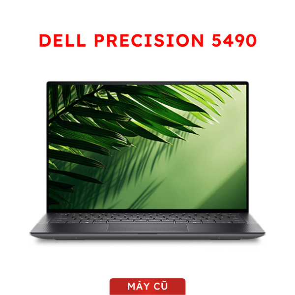 Laptop Dell Precision 5490 Cũ – DAWN STORE