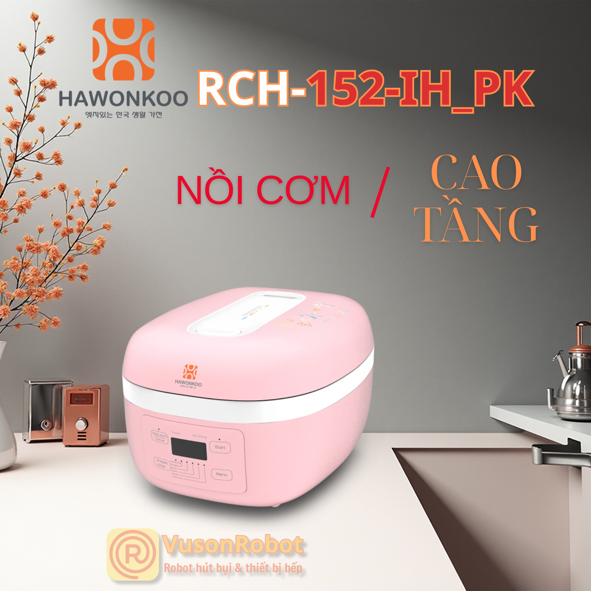 Nồi cơm điện cao tần 3D Hawonkoo RCH-152-IH | Nấu cơm ngon chuẩn niêu ...