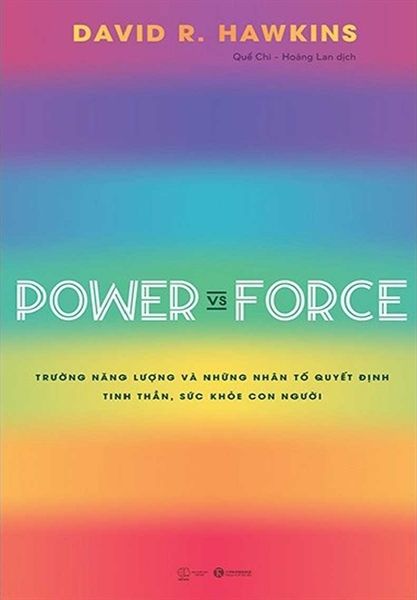 Power Vs Force - Trường Năng Lượng Và Những Nhân Tố Quyết Định – Sách ...